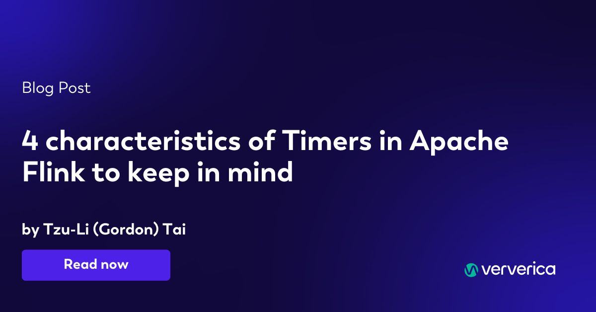 4 characteristics of Timers in Apache Flink to keep in mind
